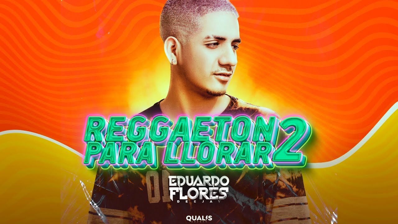 REGGAETON PARA LLORAR 2😖(VUELVE, QUIZAS, NADIE SABE, ME ESTOY MURIENDO ...