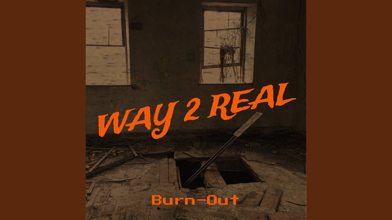 Way 2 Real - YouTube