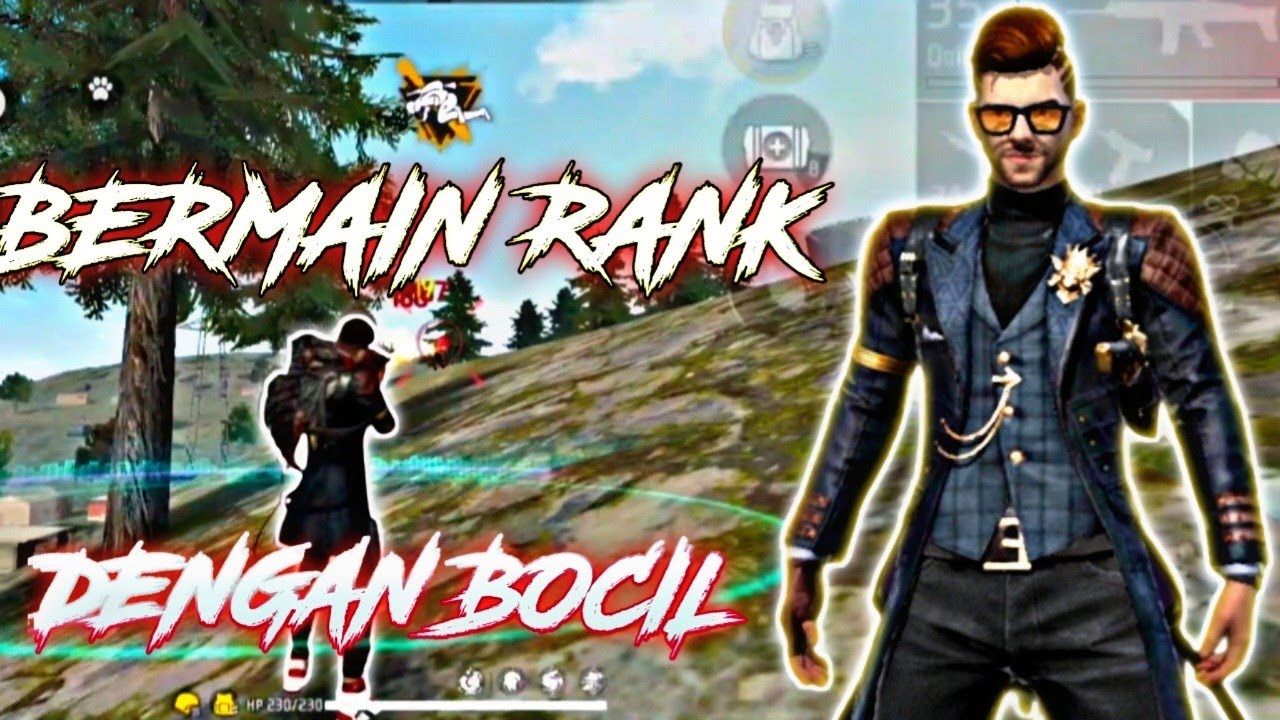 BERMAIN RANK DENGAN BOCIL ||| free fire - YouTube