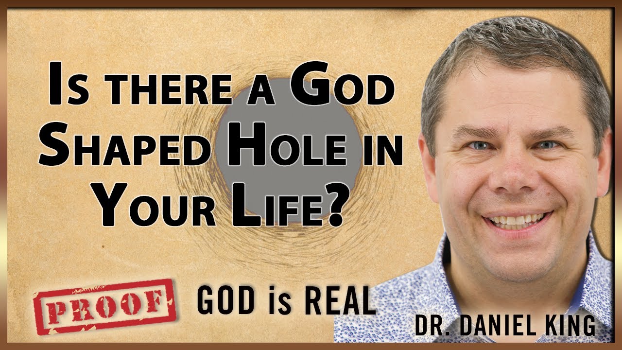 Is there a God Shaped Hole in Your Life? | Proof God is Real #52 | Dr ...