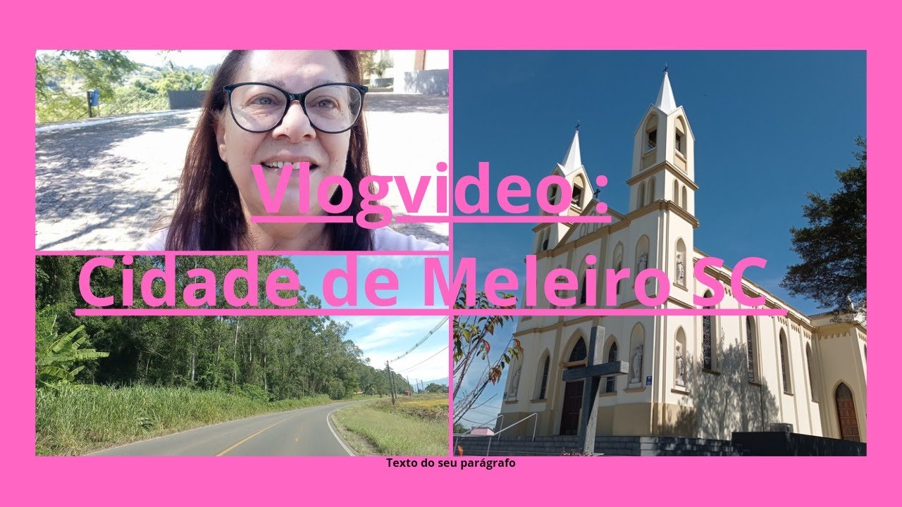 #vlogvideo Cidade de Meleiro SC - YouTube