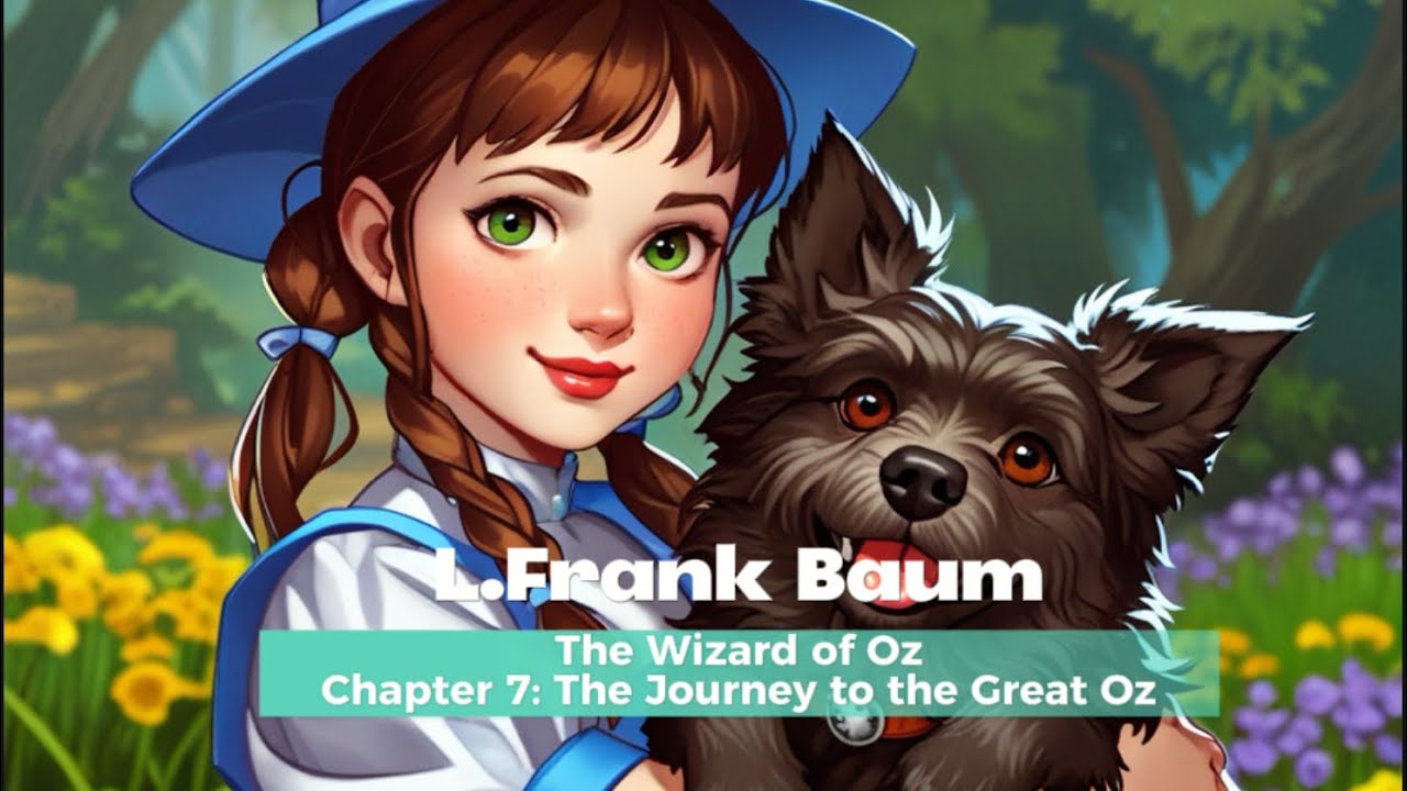 ️The Wizard of Oz |chap. 7: The Journey to the Great Oz #storytime # ...