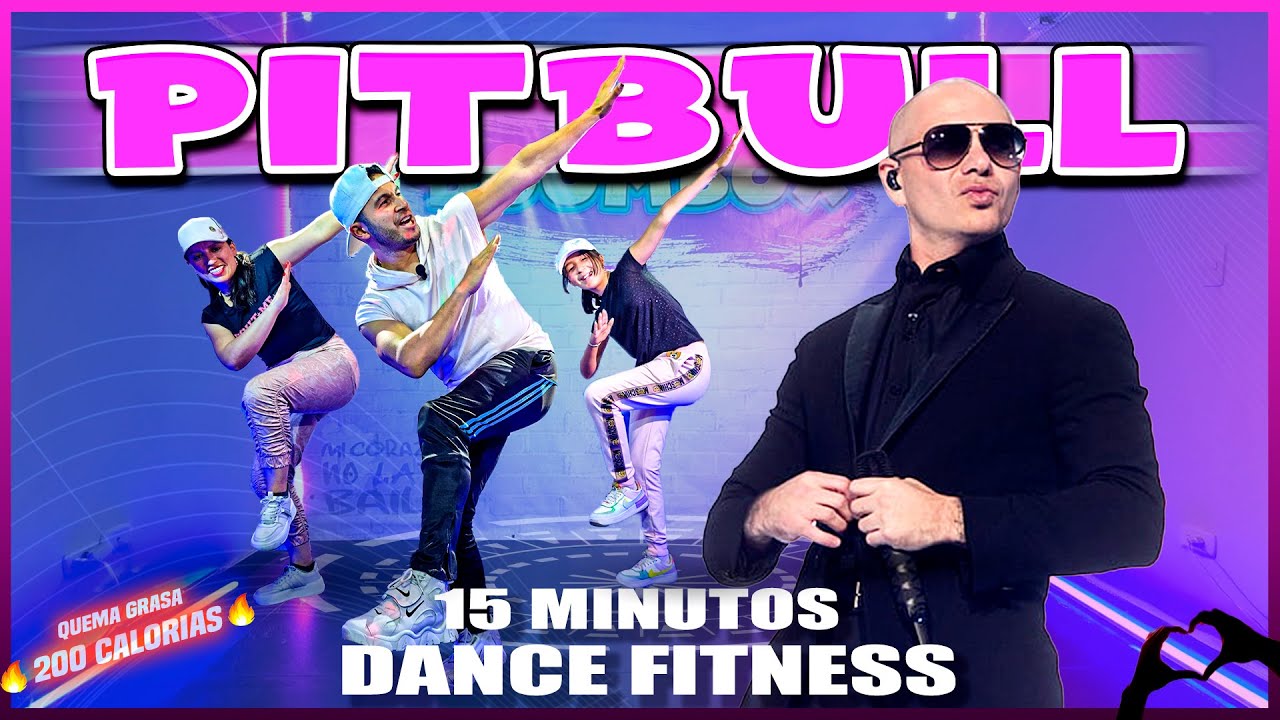 PITBULL 15 Minutos Bailando Exitos ⭐⭐ QUEMA GRASA RAPIDO ⭐⭐ PITBULL ...