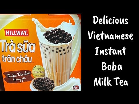 How To Make Vietnamese Instant Boba Milk Tea in 60 Seconds!! Delicious ...