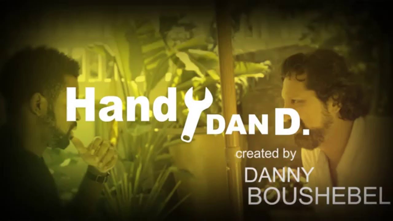 Handy Dan D. TV Sitcom (Pilot intro) - YouTube