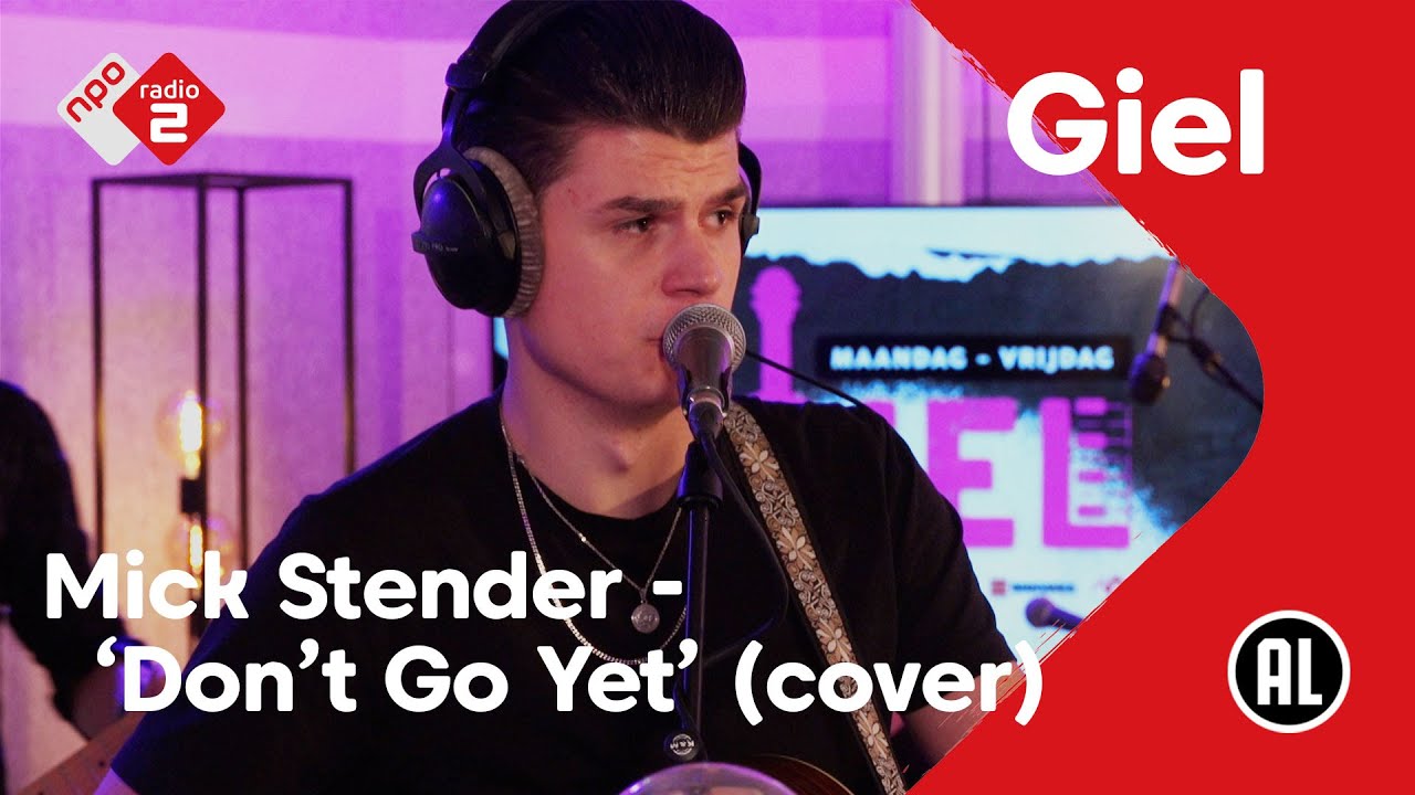 Mick Stender - Don't Go Yet (cover) | NPO Radio 2 - YouTube