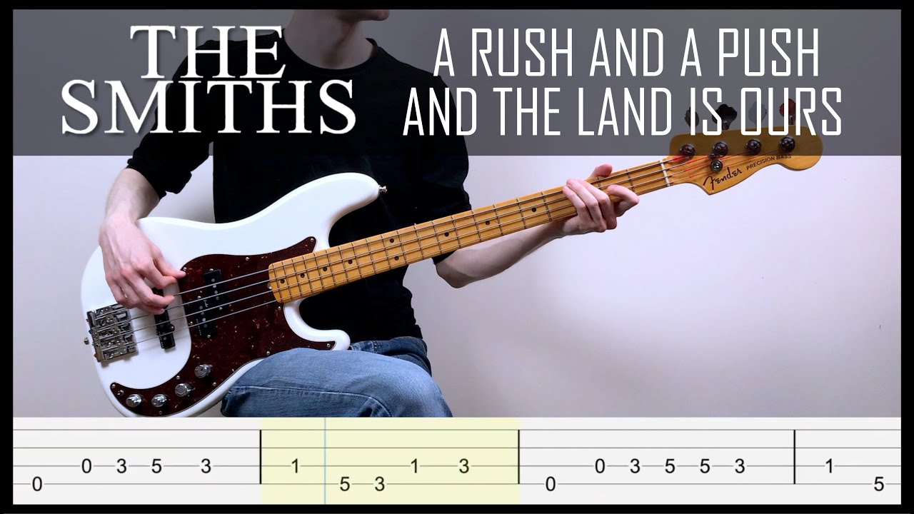 The Smiths - A Rush And A Push And The Land Is Ours (Bass Cover + Play ...