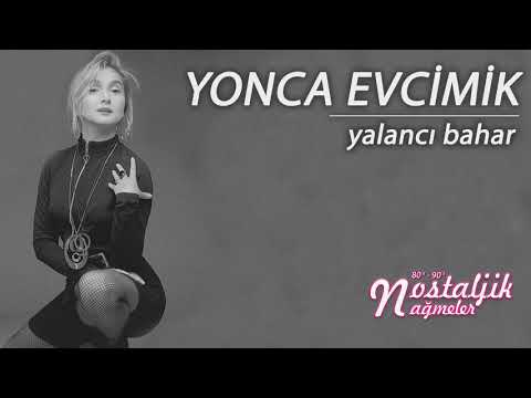 Yalancı Bahar - Yonca Evcimik 1991 / Nostaljik Nağmeler