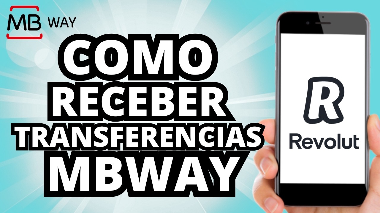 Como Receber Transferências MBWay na Conta Revolut | Tutoriais Online ...