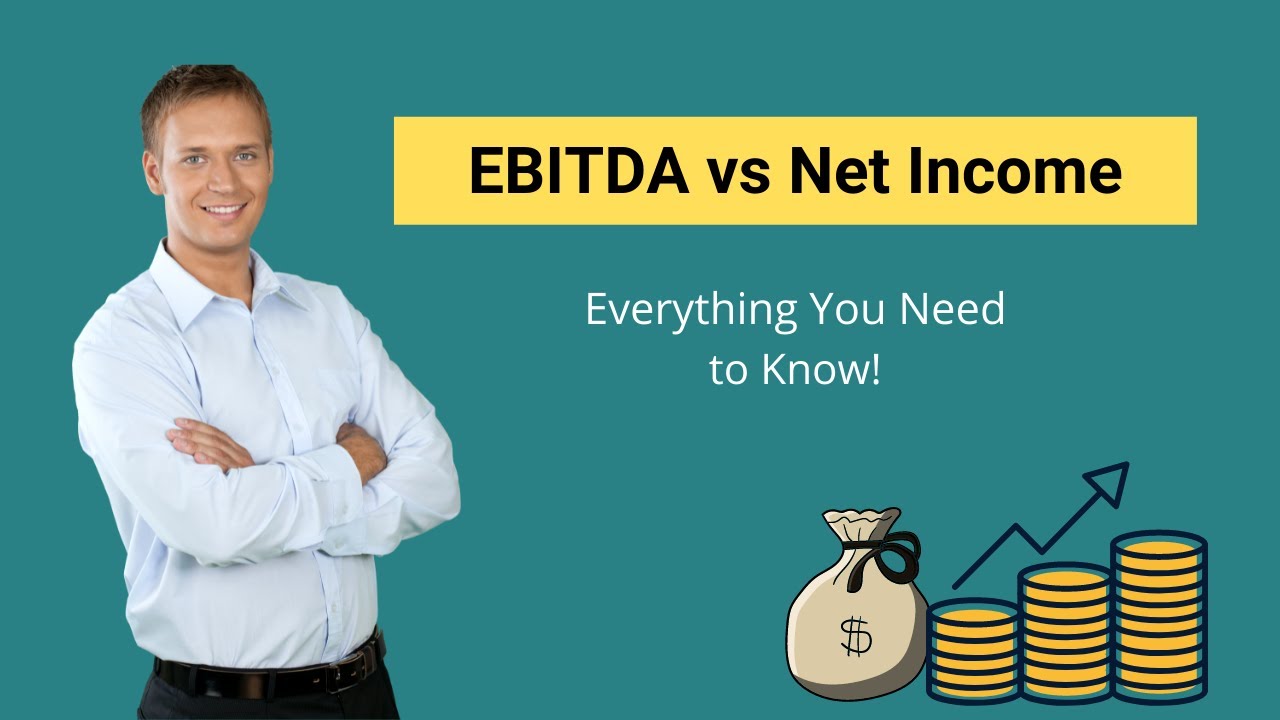 EBITDA Vs Net Income Are They Both Same Know The Top Differences ebitda-vs-net-income-are-they-both-same-know-the-top-differences