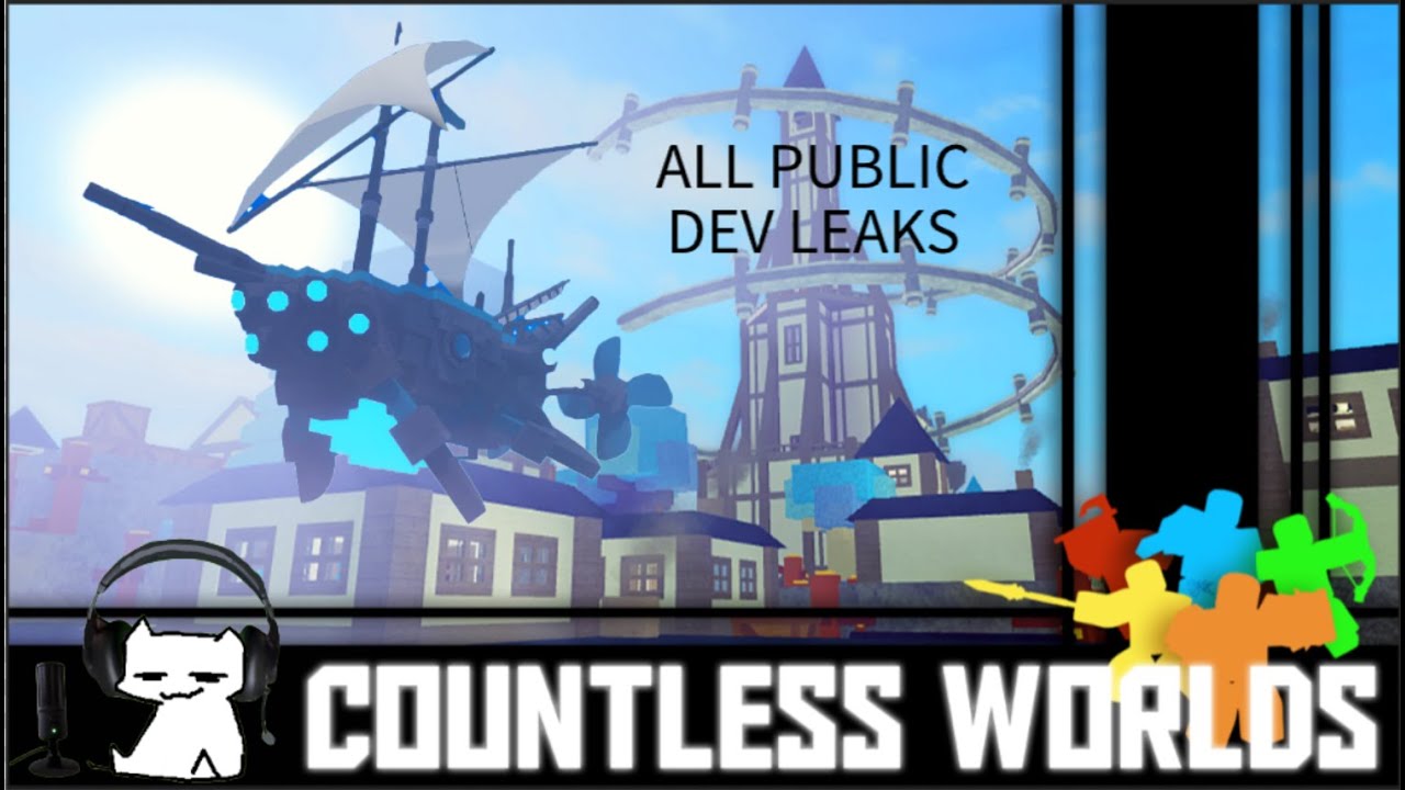 Countless worlds, almost finished? all public dev leaks and known info ...