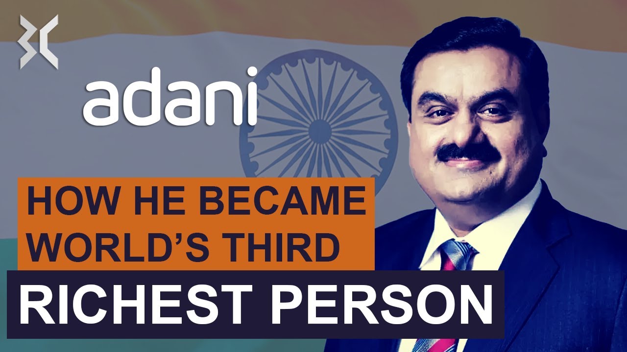 Gautam Adani: Founder of Adani Group, Richest Indian & Asian - YouTube