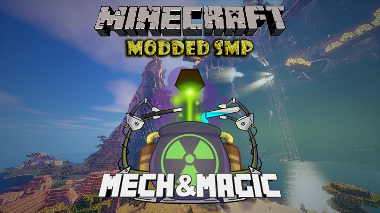 Minecraft | Modded SMP | Mech & Magic Ep: 1 - We're pro's, honest! W ...