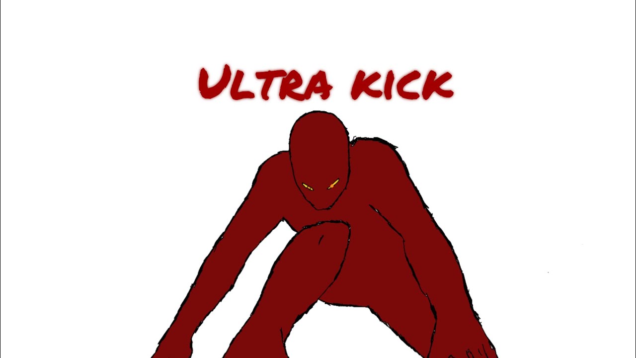Ultra kick!! - YouTube