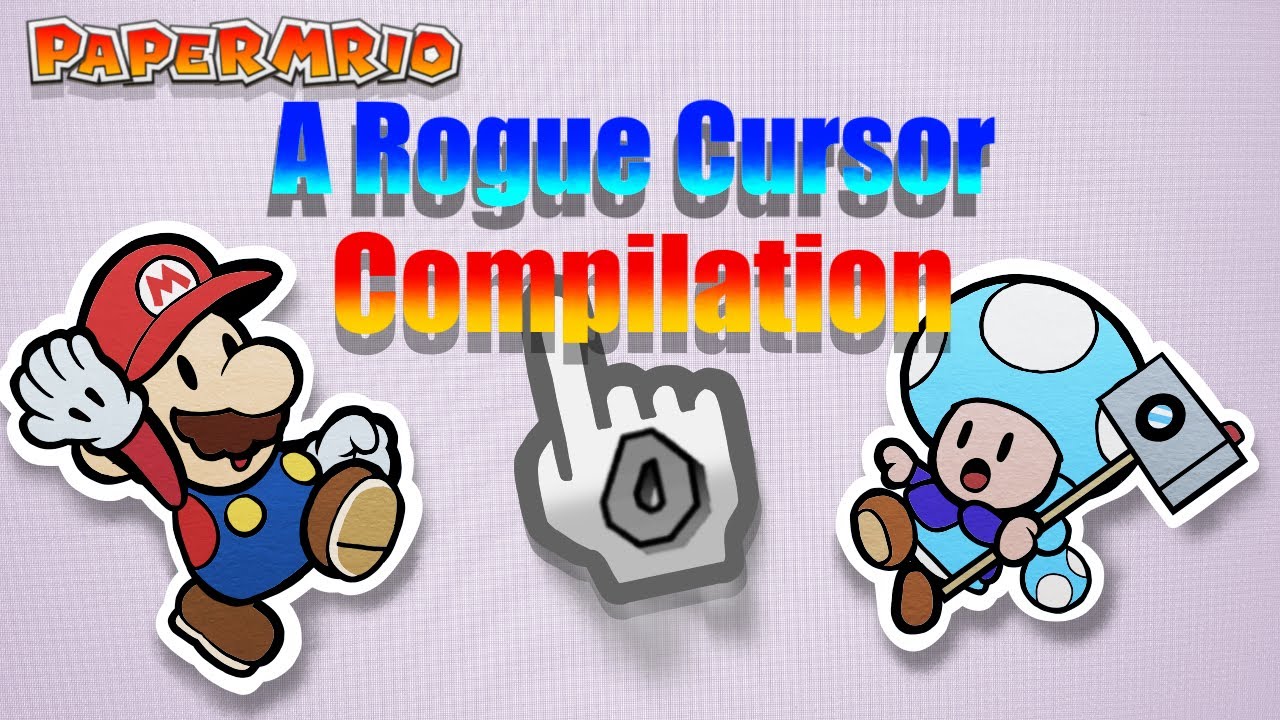 The Rogue Cursor Compilation | Paper Mario Stop-Motion - YouTube