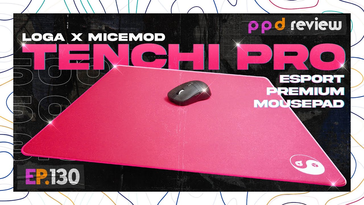 รีวิวแผ่นรองเมาส์ LOGA x Micemod : Tenchi PRO Esport premium mousepad ⚡ ...