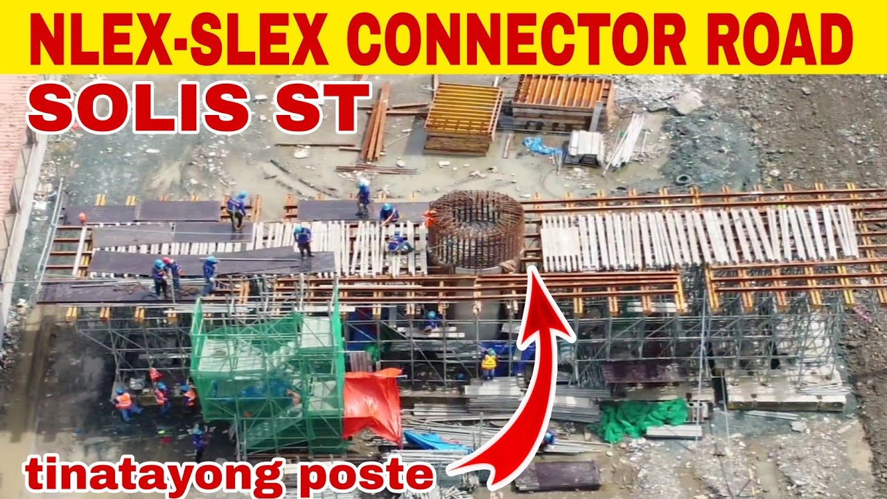 NLEX-SLEX CONNECTOR ROAD PROJECT SOLIS ST LATEST UPDATE - YouTube
