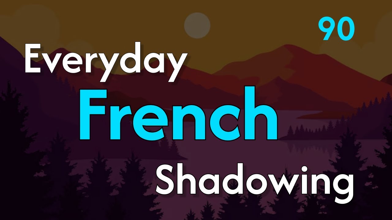 French Listening & Speaking Shadowing Practice | 1000 Must-know Daily ...
