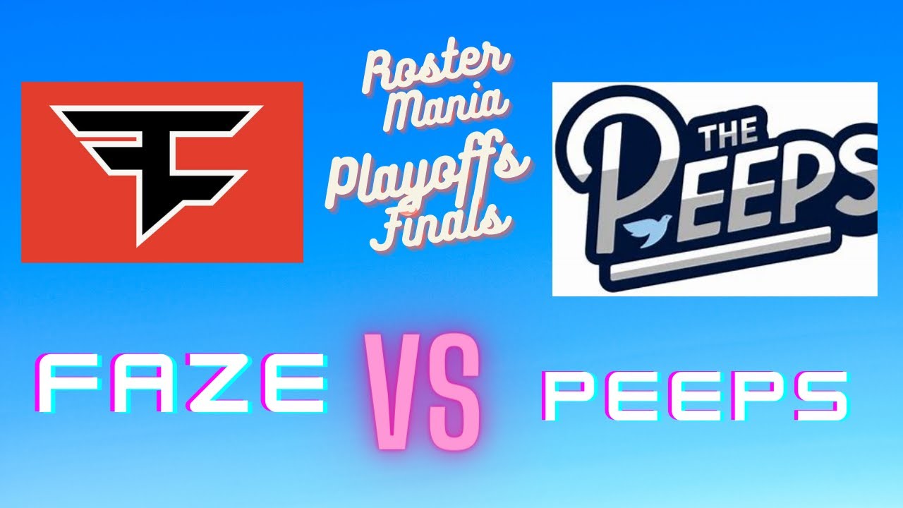 Grand Finals l Peeps VS Faze l rle gg Roster Royale - YouTube