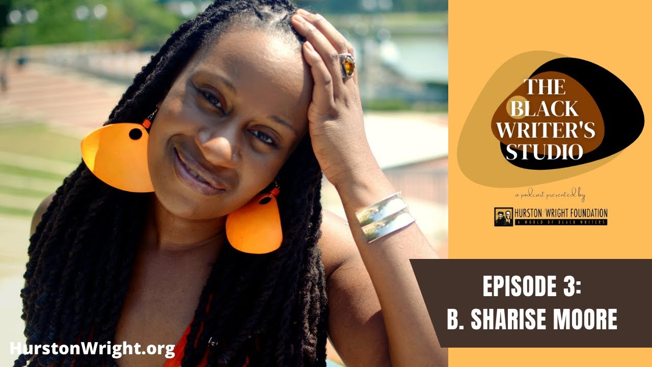 B. Sharise Moore in The Black Writer's Studio - YouTube