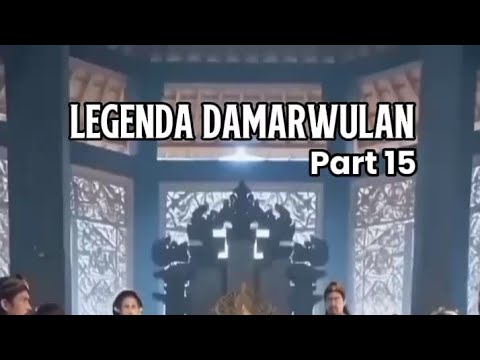 (Part 15) DAMARWULAN: LEGENDA MAJAPAHIT VS BLAMBANGAN