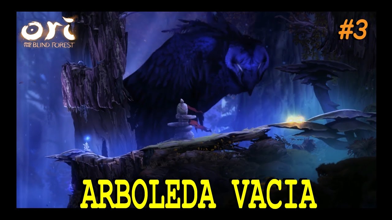 ARBOLEDA VACIA COMPLETA AL 100% ll ORI AND THE BLIND FOREST ll MODO ...
