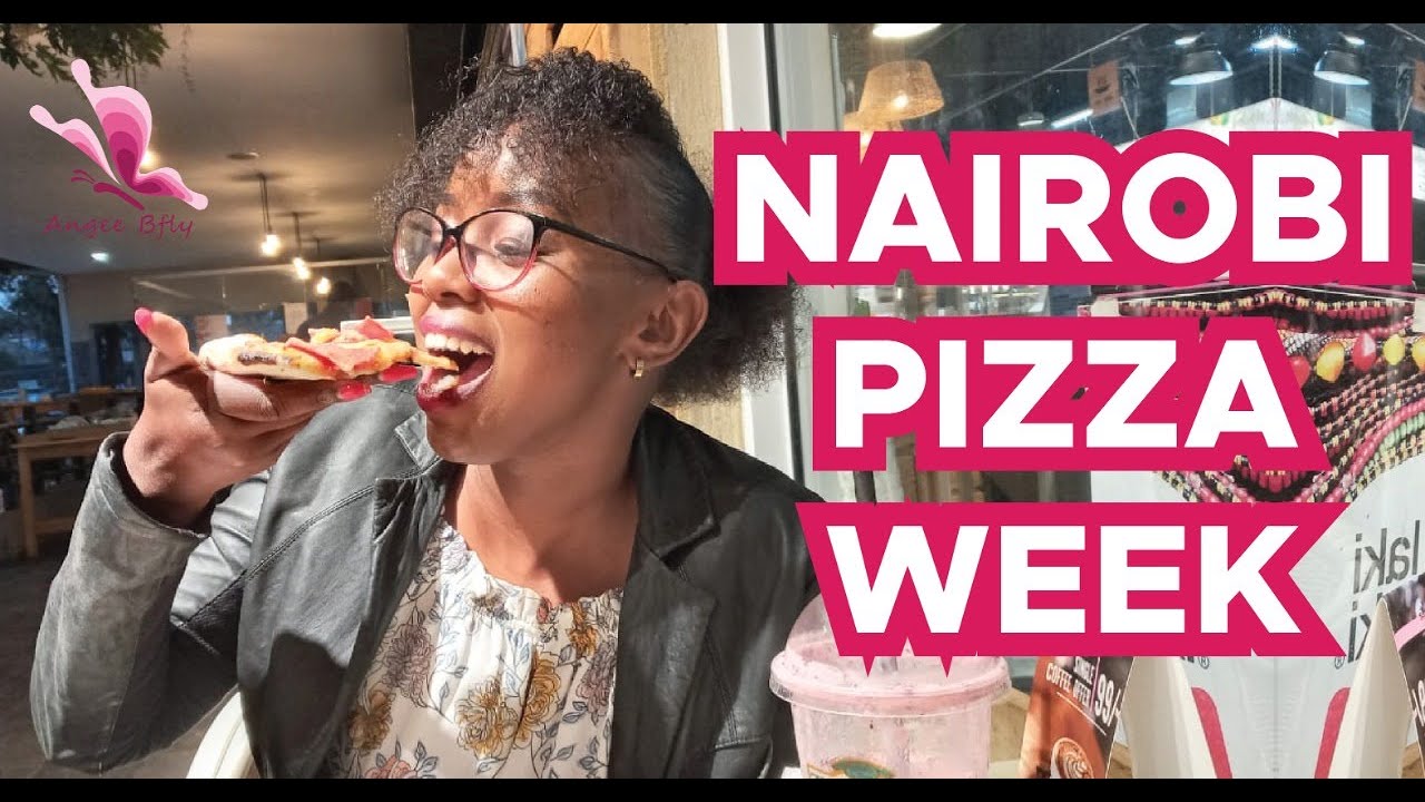 NAIROBI PIZZA WEEK 2021 // Best Pizza In Nairobi // Zucchini Pizza ...