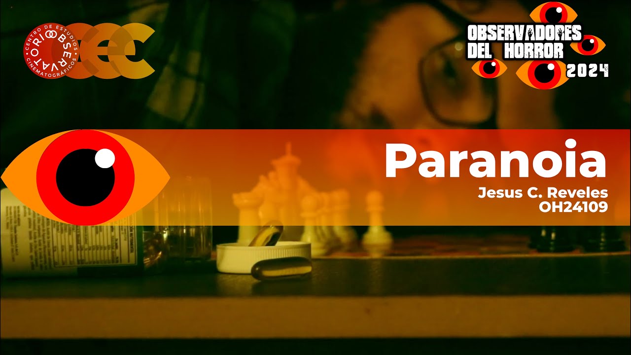 Cortometraje: Paranoia | Dirigido por Jesús C. Reveles | OH24 - YouTube
