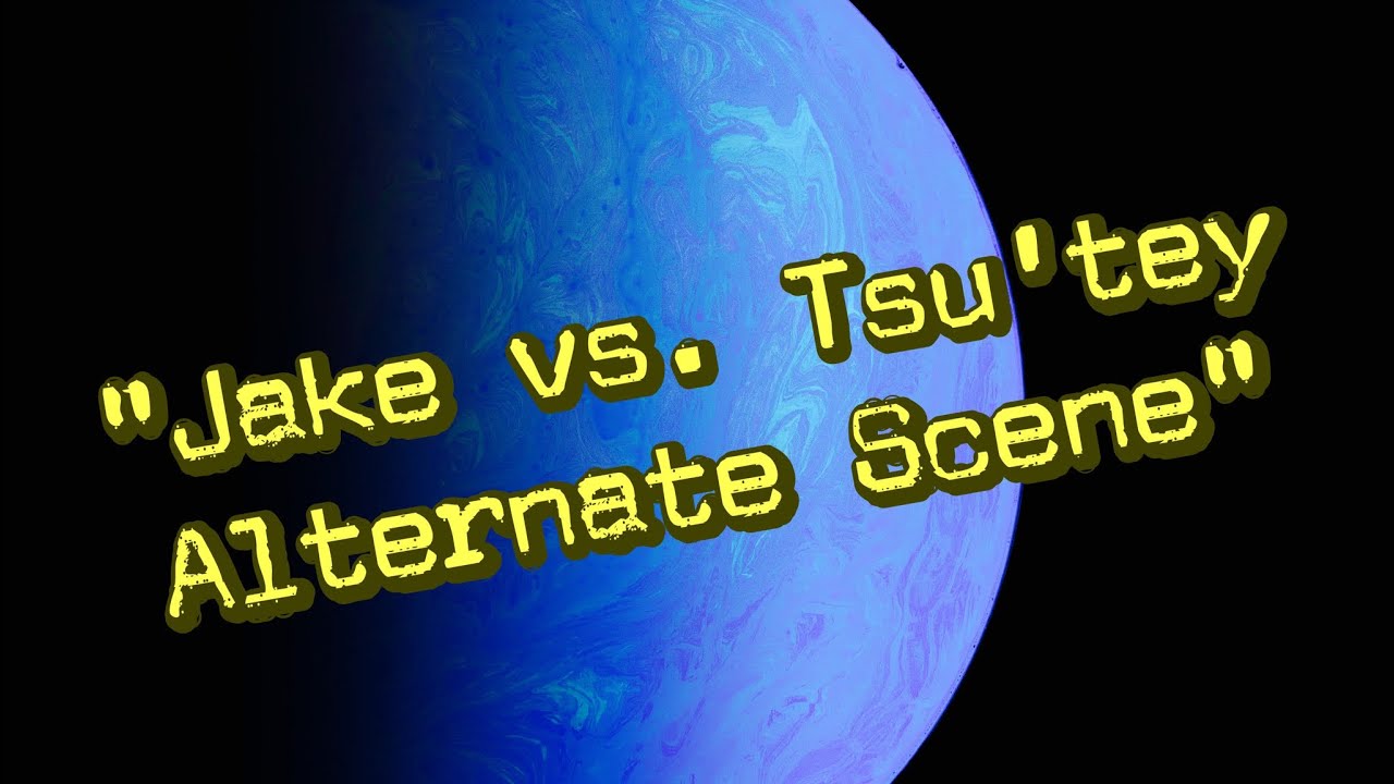 "Jake vs Tsu'tey Alternate Scene" | Avatar Creepypasta - YouTube