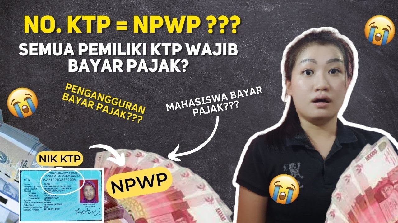 NIK KTP jadi NPWP ?? Semua pemilik KTP harus bayar pajak? - YouTube