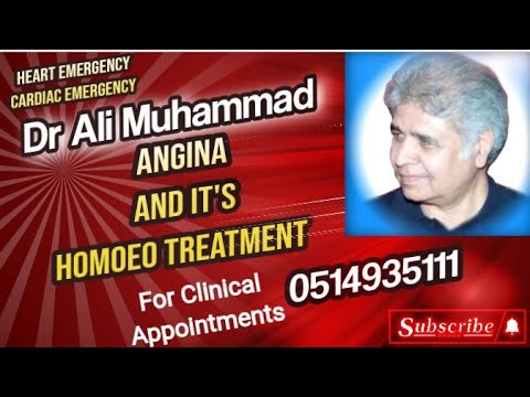 Dr Ali Muhammad Angina and it's Homoeopathic Treatment - YouTube