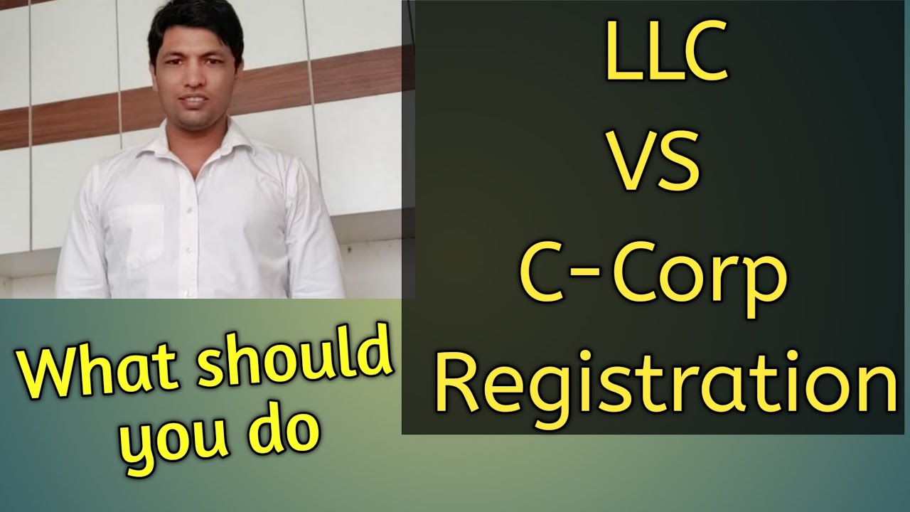 Difference between LLC and C-Corp Company |open LLC or C-Corp # ...