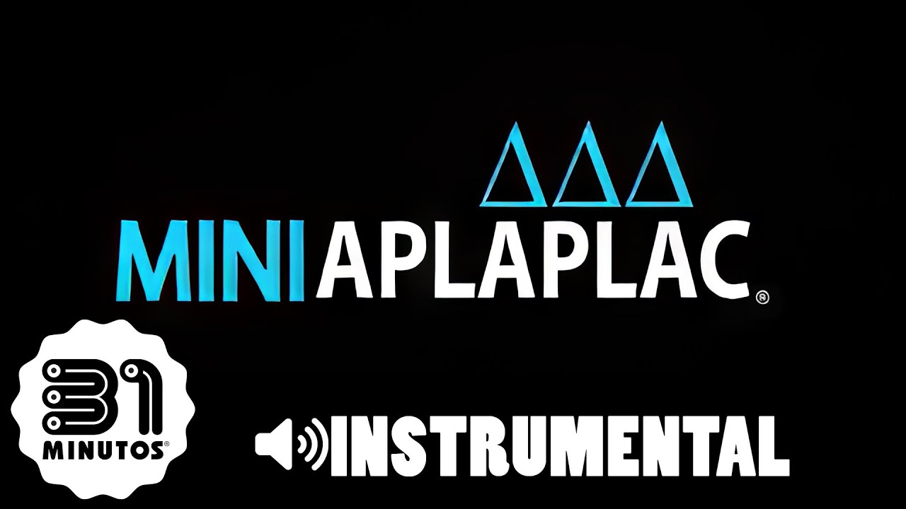 31 minutos - Miniaplaplac (instrumental) - YouTube