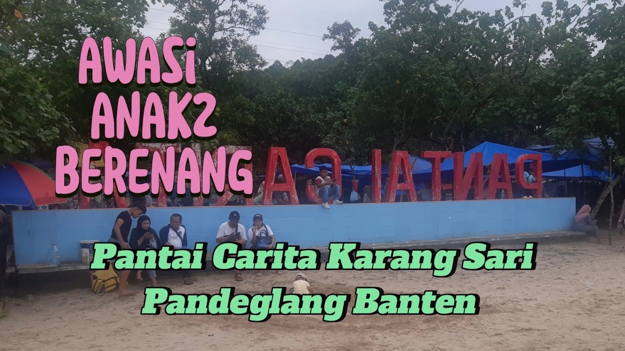Pantai Carita Karang Sari Pandeglang Banten @alikahumairohuswah843 ...