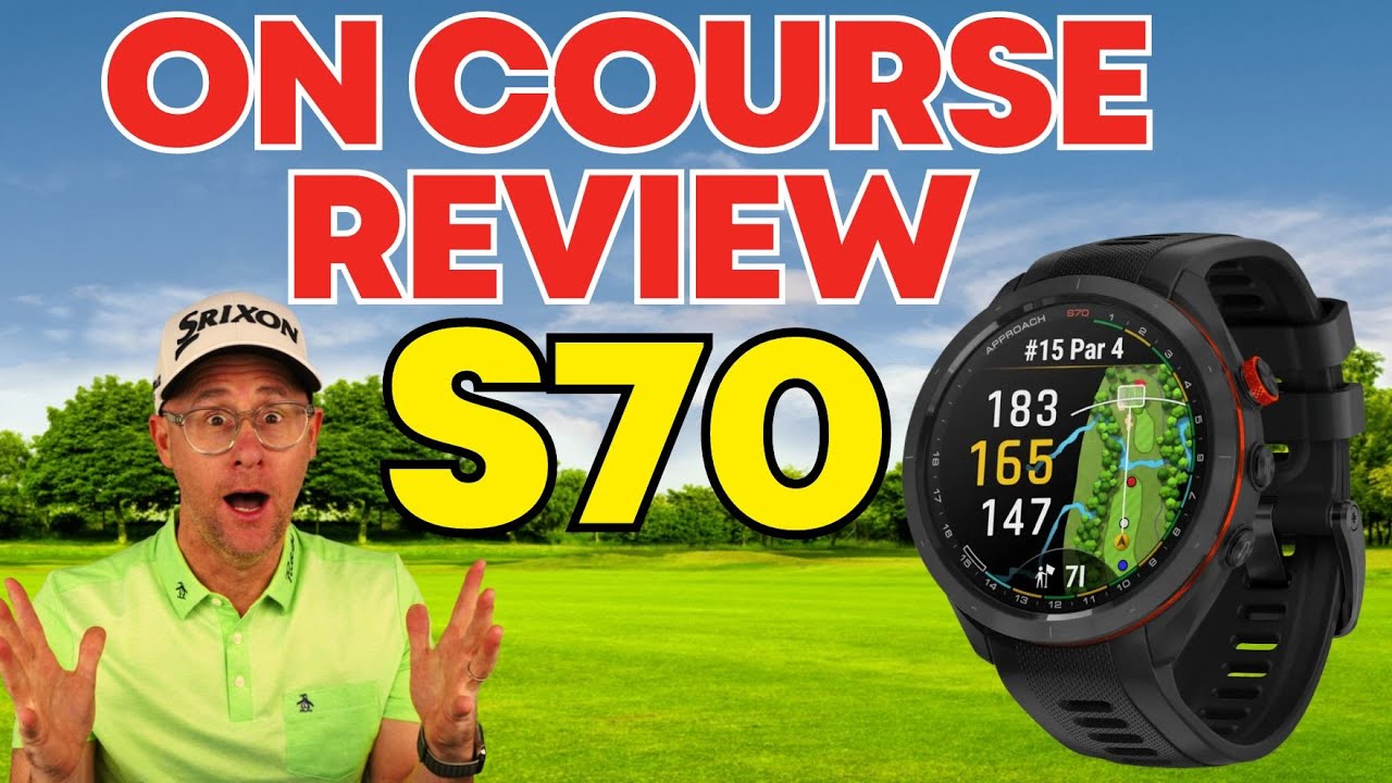 Garmin S70 GPS Watch - On Course Review - The Ultimate GPS - YouTube