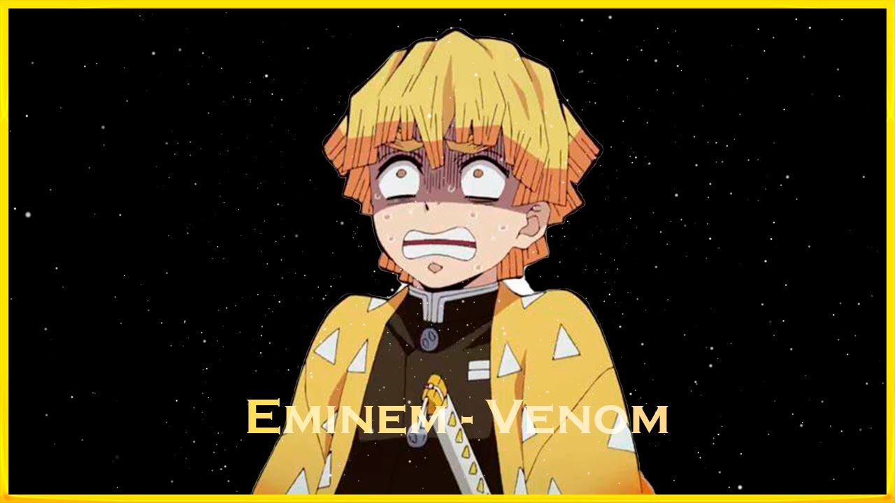 Demon Slayer edit (Eminem - Venom) - YouTube