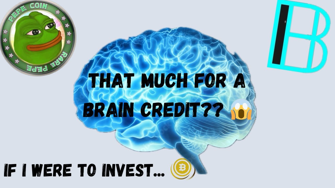 How much for a Brain credit? New burn date, Inactive vs Active Brains ...