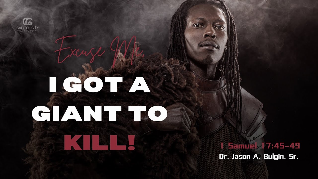 Excuse Me, I've Got A Giant to Kill | Dr. Jason A. Bulgin | October 5 ...