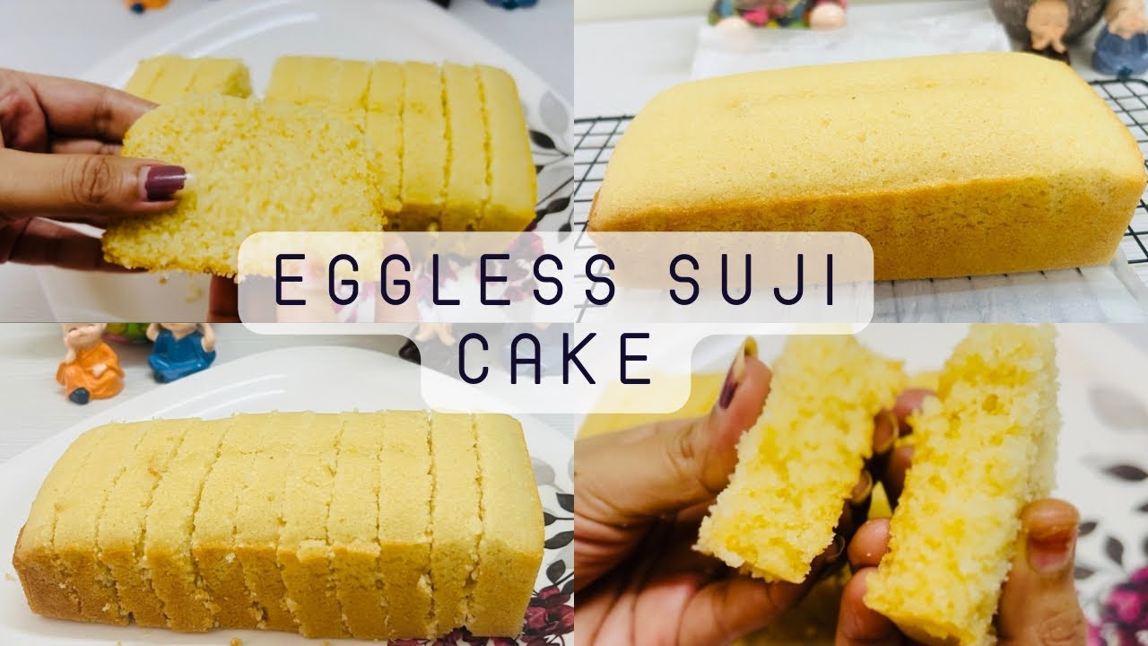 Eggless Suji Cake Recipe | Suji / Rava Cake Recipe | Suji Cake Recipe ...