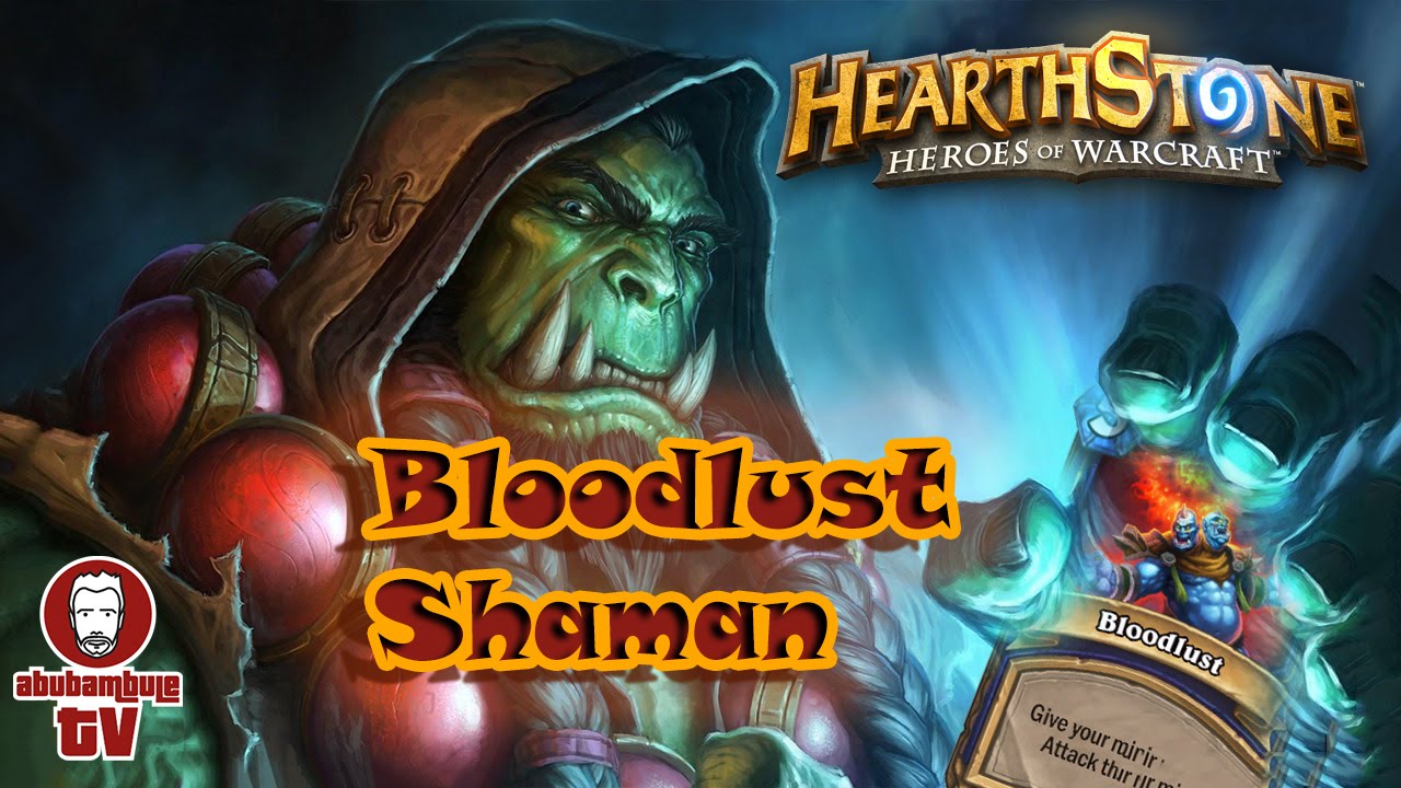 HEARTHSTONE ★ BLOODLUST SHAMAN ★ WOTOG ★ LETS PLAY [GERMAN HD] - YouTube