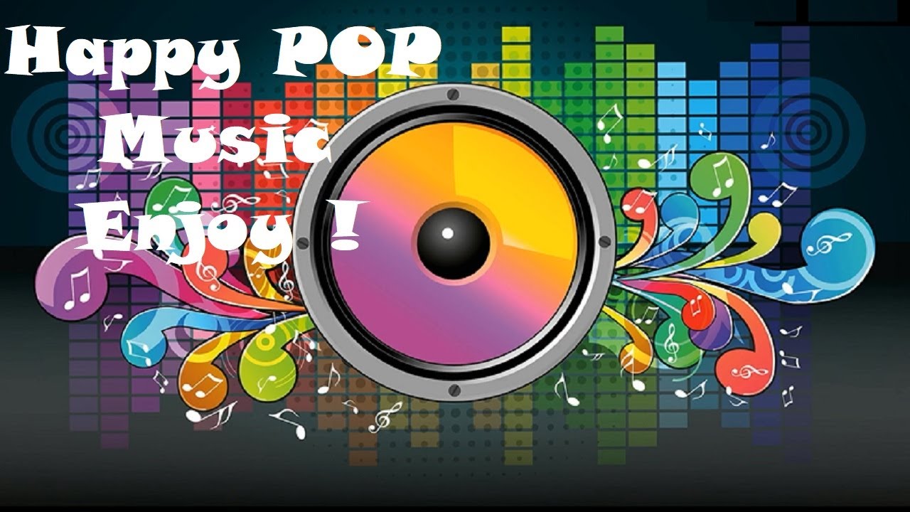 Happy Pop music - One hour of Happy pop time. Enjoy !! - YouTube