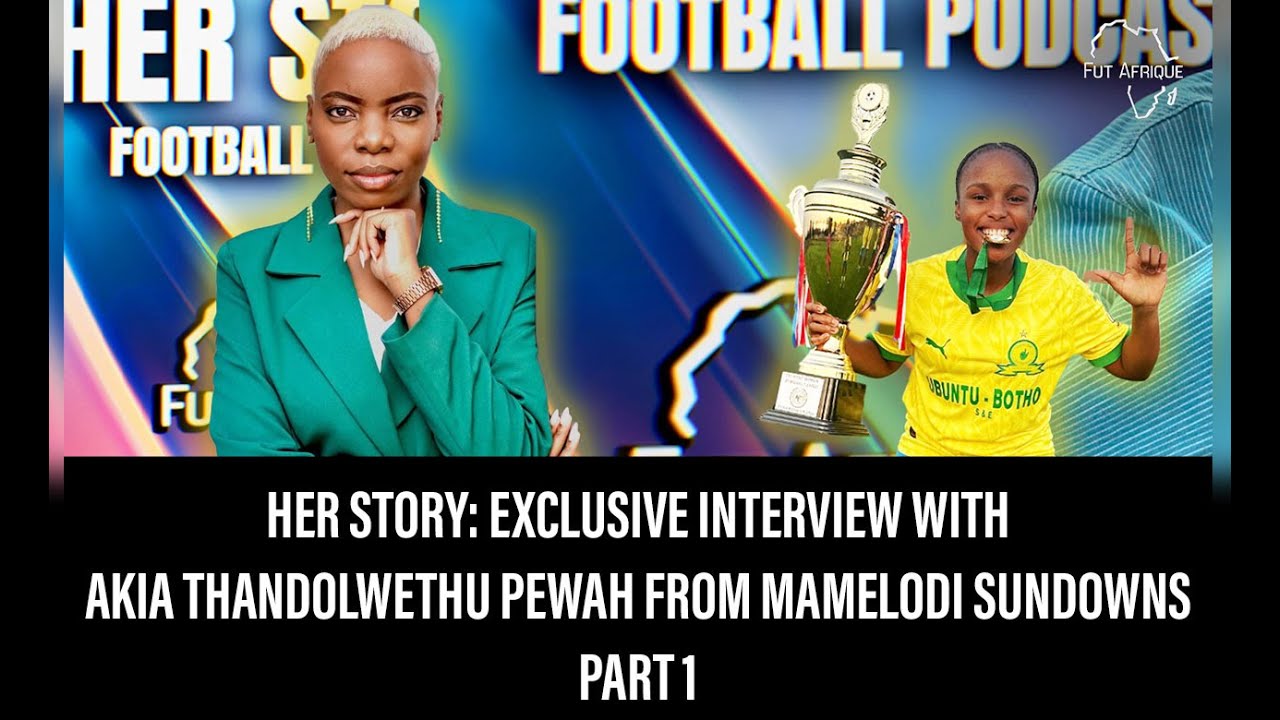 Her Story: Exclusive Interview With Akai Thandolwethu Pewah From ...
