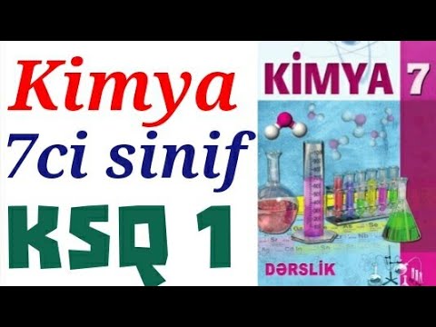 Kimya 7 ci sinif KSQ 1 - YouTube