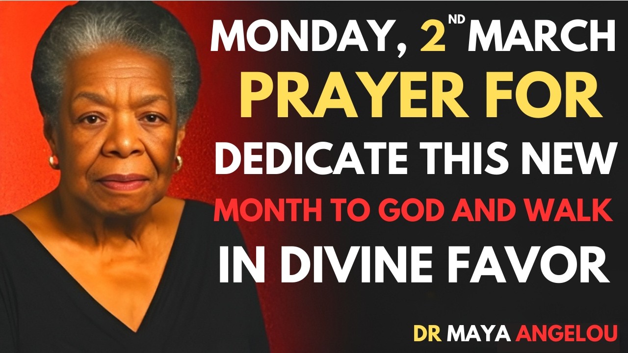 Monday, March 2nd | Morning Prayer to Dedicate This New Month to God ...