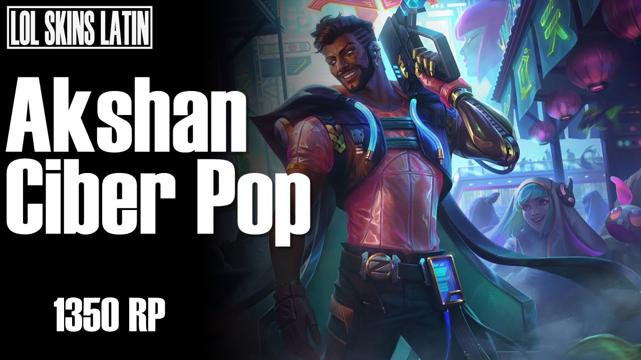 Akshan Ciber Pop - Español Latino | League of Legends - YouTube