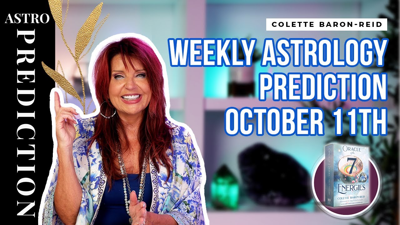 Weekly Astrology Prediction 🔮 for the Week of October 11th, 2021 - YouTube