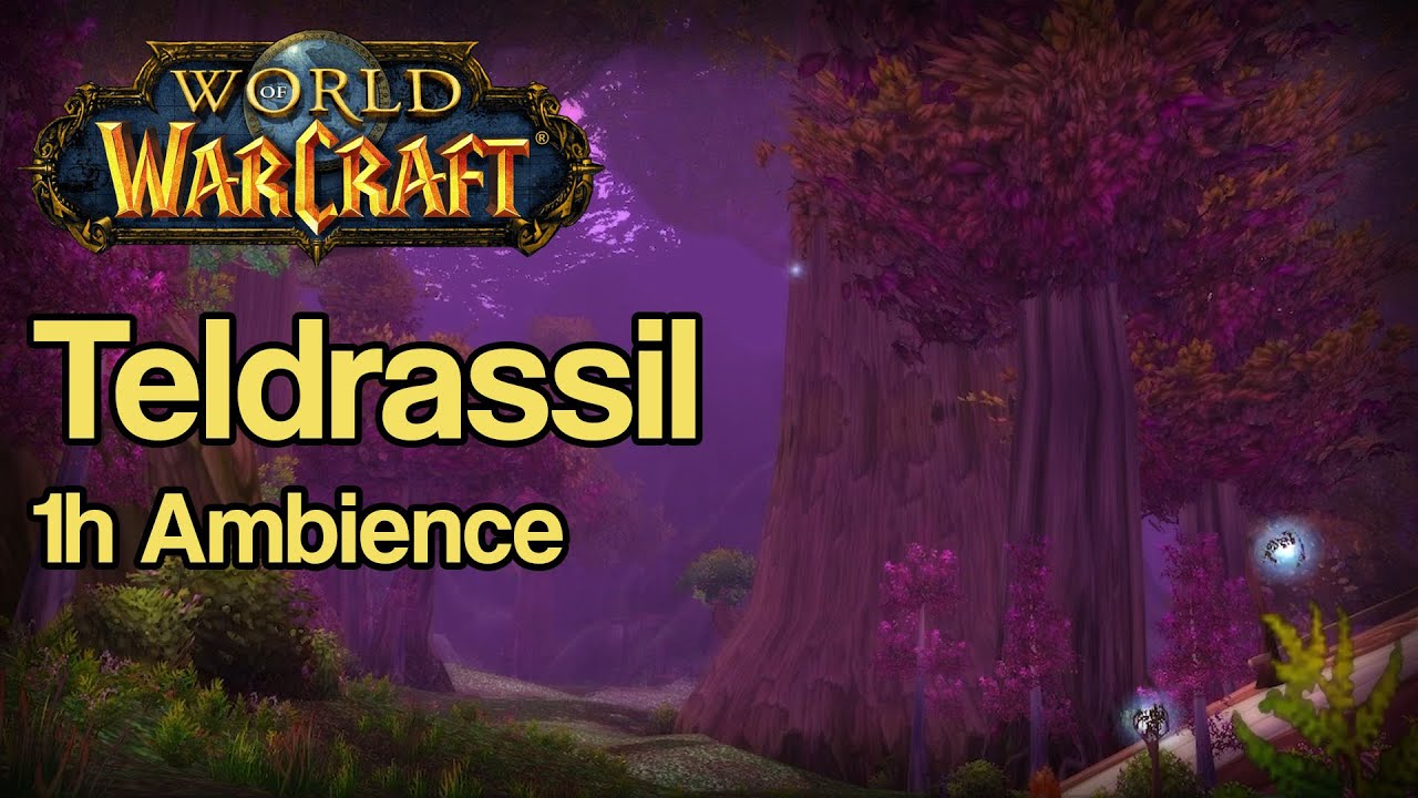 World of Warcraft - Teldrassil 1h Relaxing Ambience - YouTube