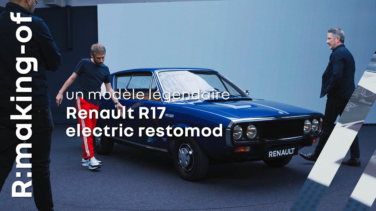 le fruit d’une vision commune | Renault R17 electric restomod - YouTube