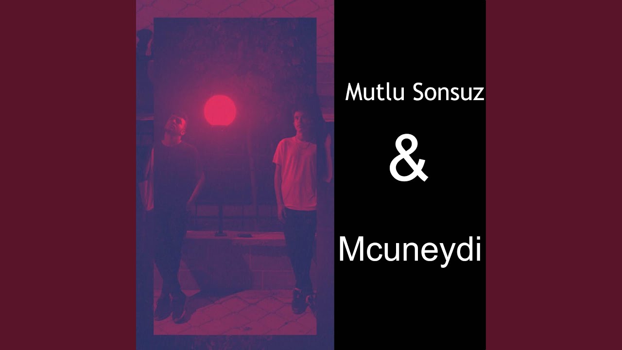 Mutlu Sonsuz - YouTube
