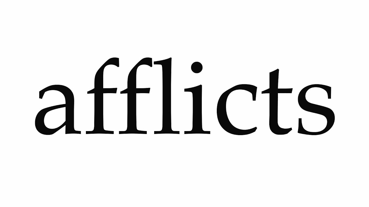 How to Pronounce afflicts - YouTube
